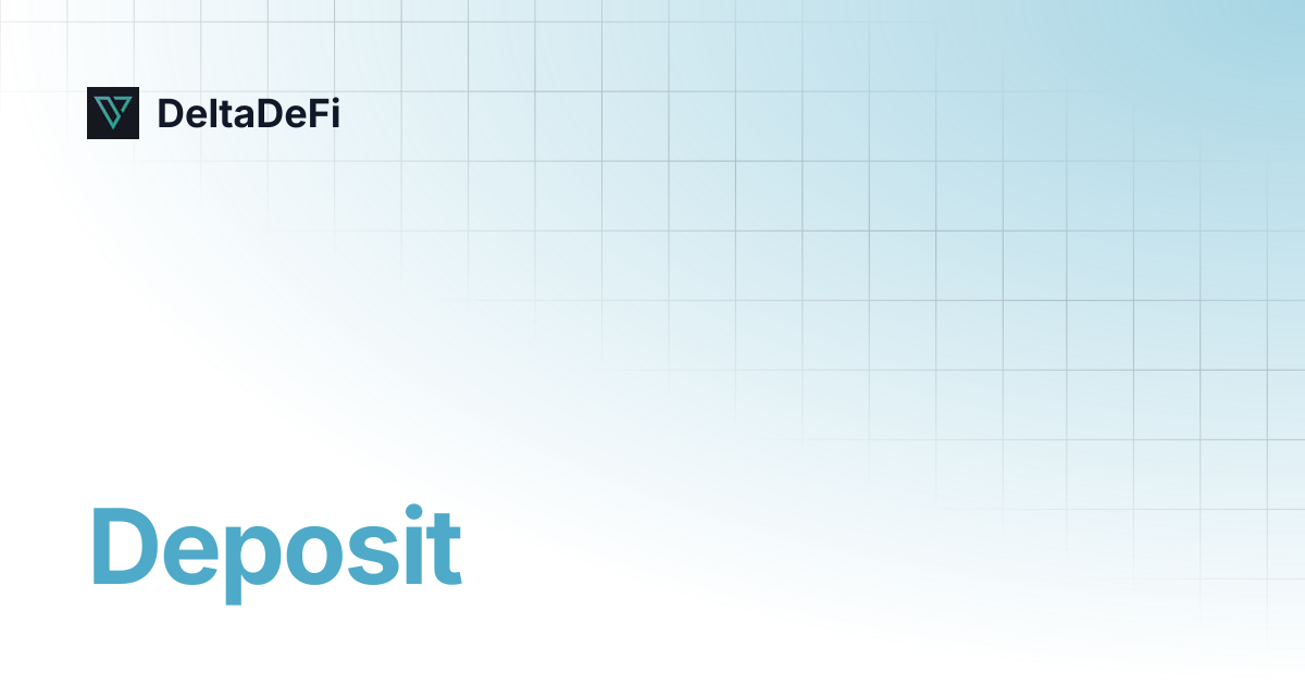Deposit | DeltaDeFi
